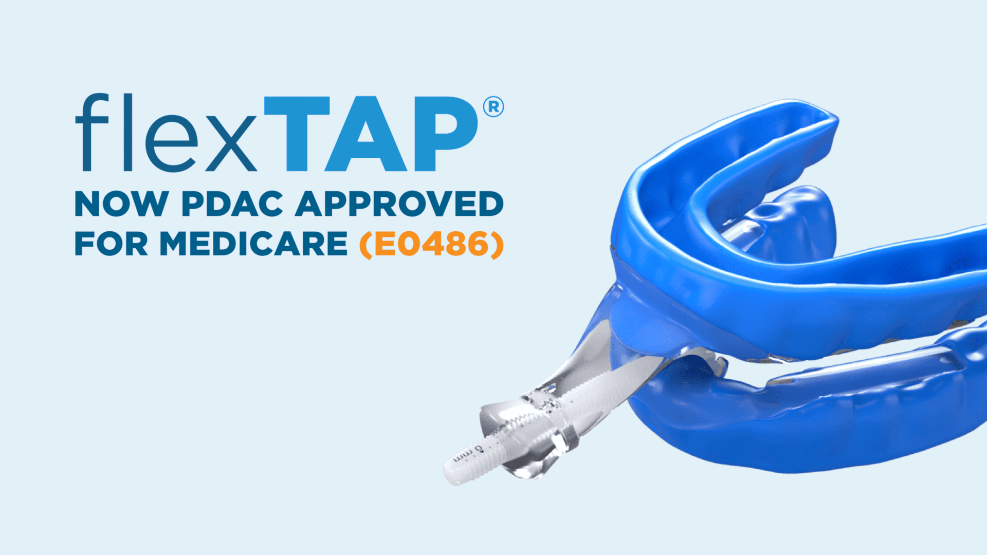 Airway Management’s flexTAP® is PDAC-approved for Medicare (E0486 ...